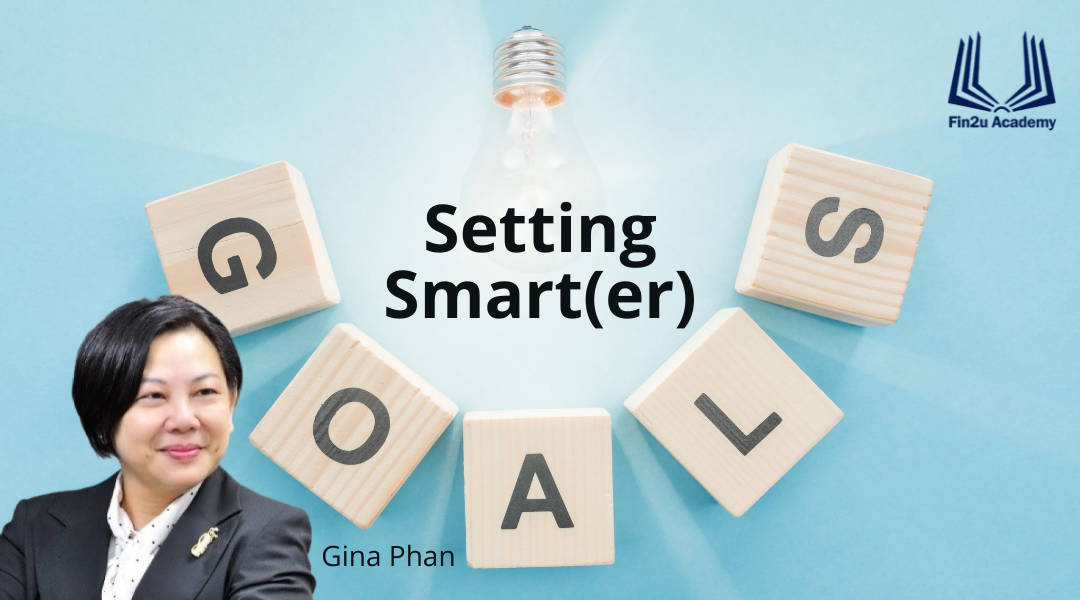 Setting Smart(er) Goals – Fin2u Academy Setting Smart(er) Goals – Fin2u Academy